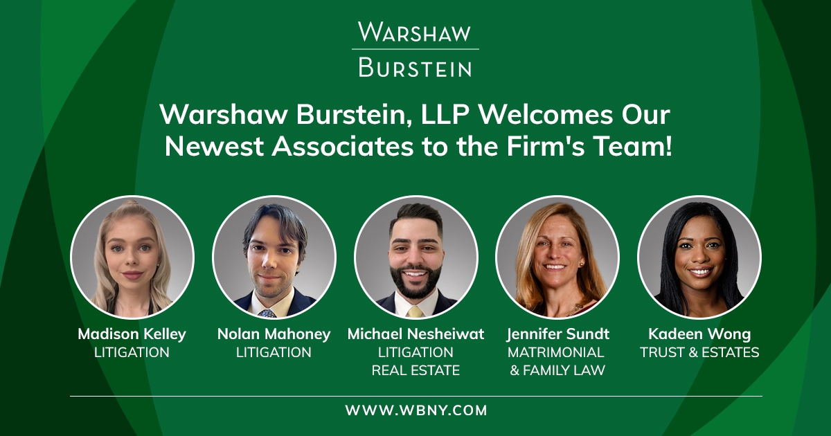 Warshaw Burstein LLP | Warshaw Burstein Adds Associates to Litigation ...