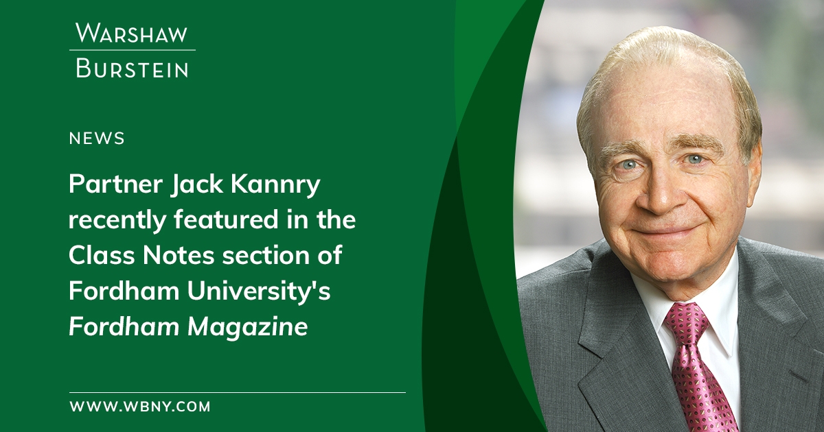 Warshaw Burstein LLP | Jack Kannry Featured in Fordham Magazine Summer ...