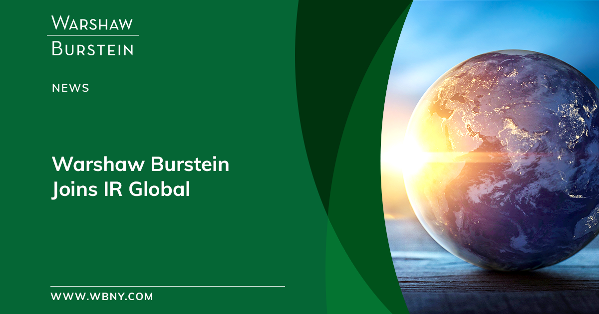 Warshaw Burstein LLP | Warshaw Burstein Joins IR Global Warshaw Burstein LLP | Warshaw Burstein Joins IR Global
