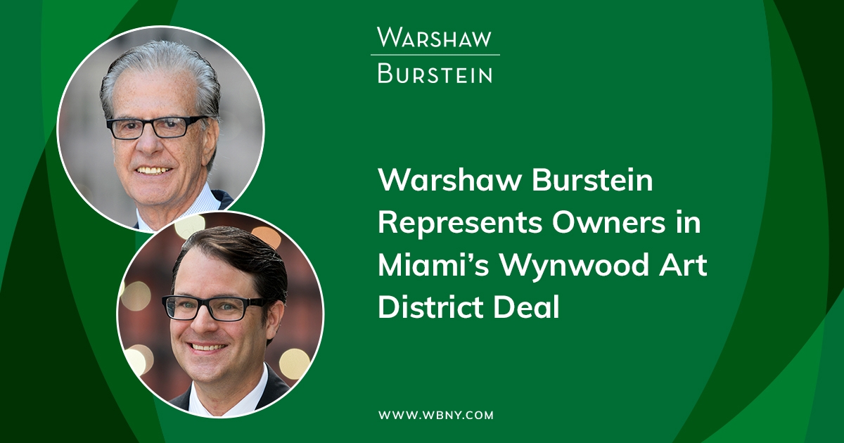 Warshaw Burstein LLP | Warshaw Burstein Represents Owners in Miami’s ... Warshaw Burstein LLP | Warshaw Burstein Represents Owners in Miami’s ...