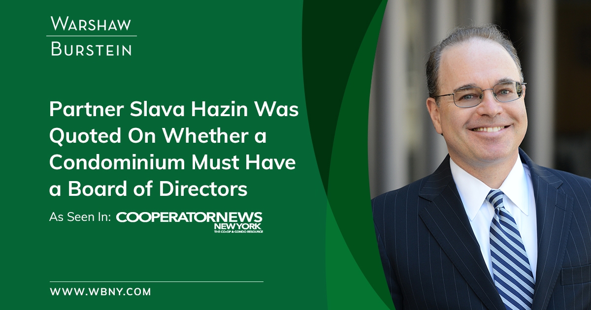 Warshaw Burstein LLP | Real Estate Litigation Partner Slava Hazin Was ...